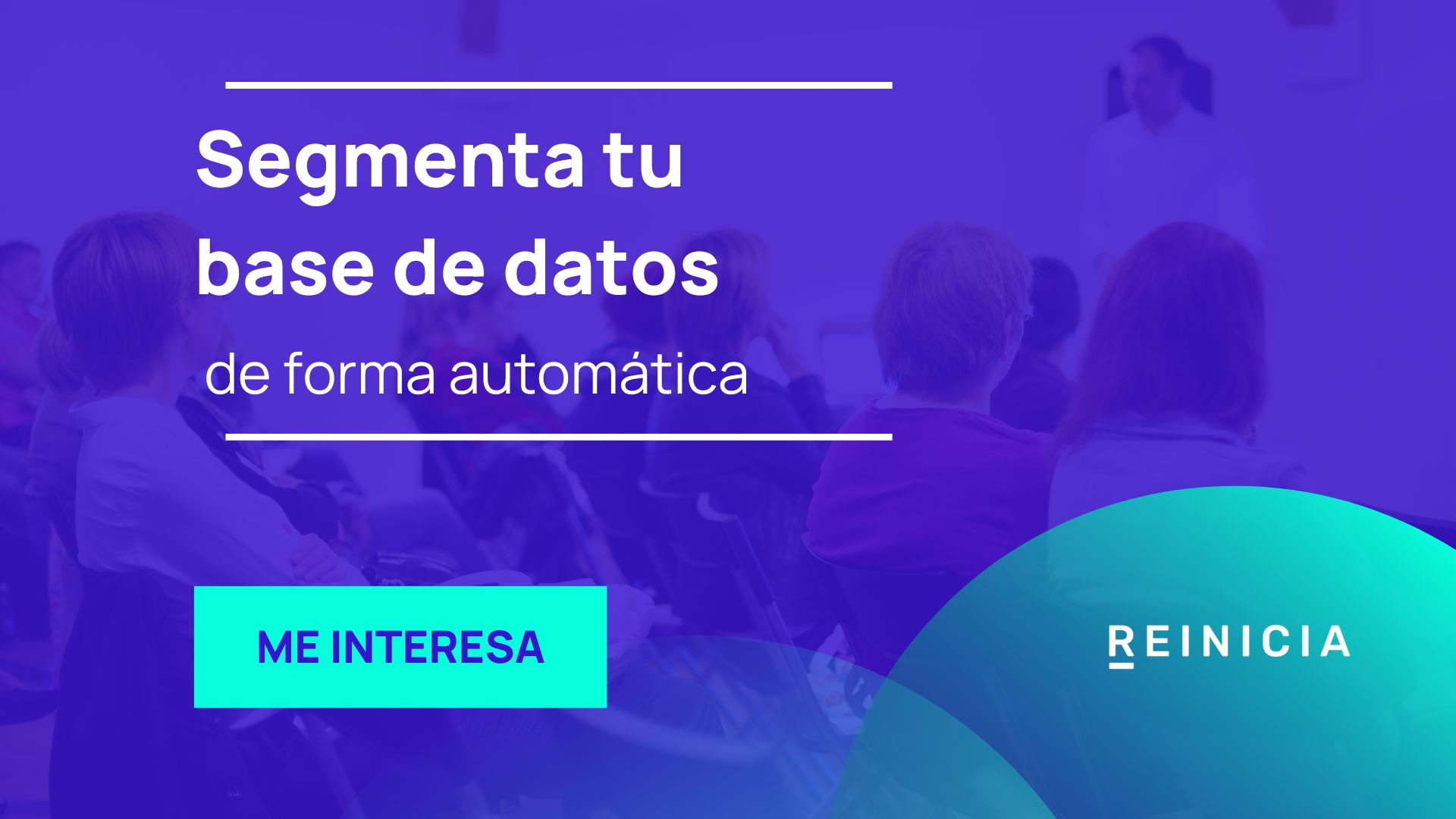 Segmenta tu base de datos de forma automática